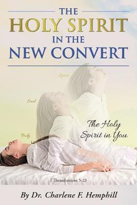 The Holy Spirit in the New Convert: Buy The Holy Spirit in the New ...