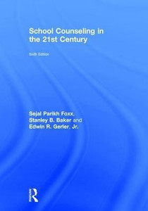 School Counseling in the 21st Century: Buy School Counseling in the ...