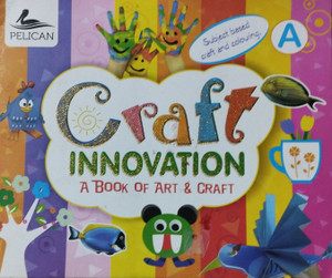 Craft innovation a book of art and craft A: Buy Craft innovation a book ...