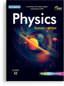 Nootan CBSE Board Physics Textbook for Class 11th (XI) Academic Year ...