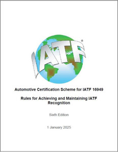 IATF 16949 : Automotive Certification Scheme - Rules, 6th Edition: Buy ...