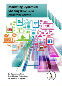 Marketing Dynamics: Shaping Brands and Amplifying Growth: Buy Marketing ...