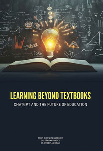 LEARNING BEYOND TEXTBOOKS: CHATGPT AND THE FUTURE OF EDUCATION: Buy ...