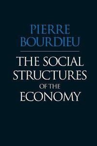 The Social Structures of the Economy: Buy The Social Structures of the ...