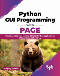 Python GUI Programming with PAGE: Buy Python GUI Programming with PAGE ...