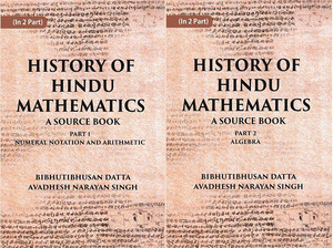 HISTORY OF HINDU MATHEMATICS: A SOURCE BOOK (Part- I-NUMERAL NOTATION ...