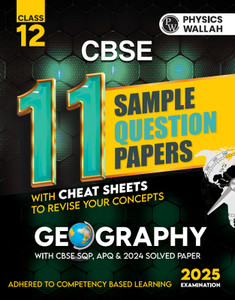 PW CBSE 11 Sample Question Papers Class 12 Geography for 2025 Exam ...