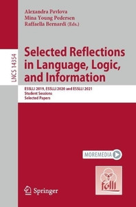 Selected Reflections in Language, Logic, and Information: Buy Selected ...
