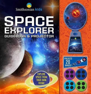 Smithsonian Kids: Space Explorer Guide Book & Projector: Buy ...