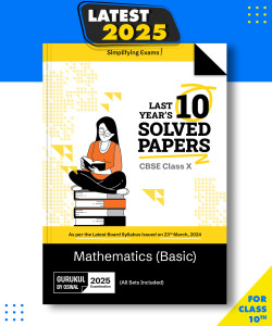 Gurukul By Oswal Mathematics Basic CBSE 10 Years Solved Papers Class 10 ...