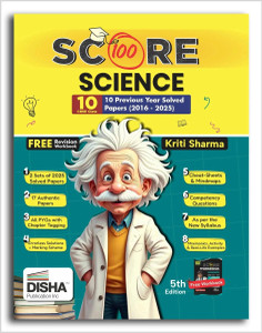 Score 100 Science CBSE Class 10 - 10 Previous Year Solved Papers (2016 ...
