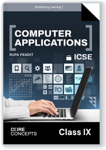 Oswal Computer Applications Textbook ICSE Class 9 Core Concepts by Rupa ...