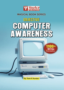 MAGICAL BOOK SERIES: OBJECTIVE COMPUTER AWARENESS FOR ALL BANKING EXAMS ...