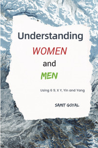Understanding Women and Men - Using 6 9, X Y, Yin and Yang: Buy ...