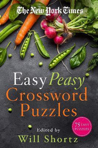 The New York Times Easy Peasy Crossword Puzzles: Buy The New York Times ...