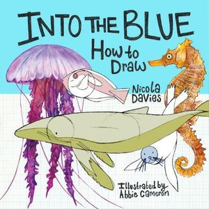 How to Draw: Into the Blue: Buy How to Draw: Into the Blue by Davies ...