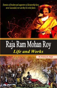 Raja Ram Mohan Roy Life and Works: Buy Raja Ram Mohan Roy Life and ...