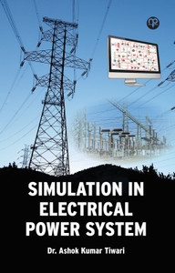 SIMULATION IN ELECTRICAL POWER SYSTEM: Buy SIMULATION IN ELECTRICAL ...