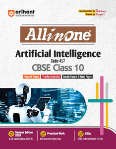Arihant All in One Artificial Intelligence Class 10 for CBSE Exams 2025 ...