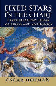 Fixed Stars in the Chart: Buy Fixed Stars in the Chart by Hofman Oscar ...