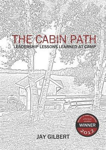 The Cabin Path: Leadership Lessons Learned At Camp: Buy The Cabin Path ...