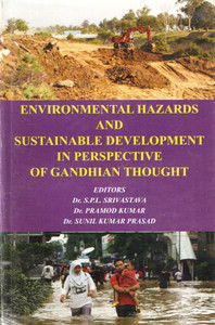 Environmental Hazards And Sustainable Development in Perspective of ...