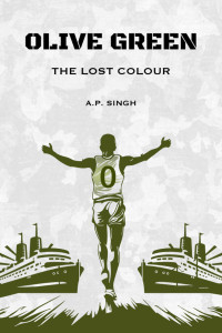 Olive Green - THE LOST COLOUR: Buy Olive Green - THE LOST COLOUR by A P ...