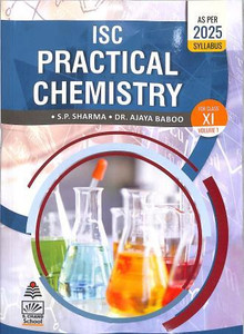 ISC Practical Chemistry Class 11 Volume 1 (As Per 2025 Syllabus): Buy ...