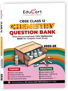 Educart CBSE Class 12 Chemistry Question Bank 2025-26 on new Syllabus ...