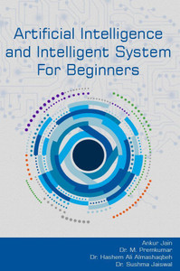 ARTIFICIAL INTELLIGENCE AND INTELLIGENT SYSTEM FOR BEGINNERS: Buy ...