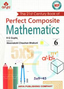 ARYA PERFECT COMPOSITE MATHEMATICS FOR CLASS 6: Buy ARYA PERFECT ...