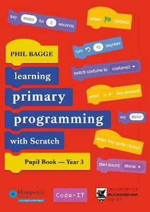 Teaching Primary Programming with Scratch Pupil Book Year 3: Buy ...