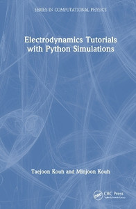 Electrodynamics Tutorials with Python Simulations: Buy Electrodynamics ...