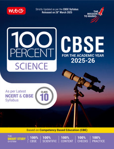 MTG CBSE Class-10 100 Percent Science For 2025-26 Exam | Chapter-Wise ...