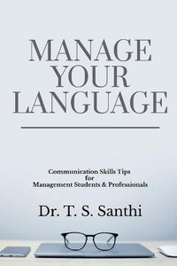 Manage Your Language - COMMUNICATION SKILLS TIPS FOR MANAGEMENT ...