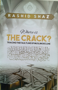 Where is THE CRACK-Tracing The Faultline Of Muslim Decline: Buy Where ...