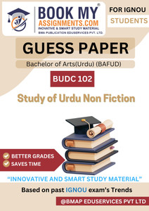 IGNOU BUDC 102 Study of Urdu Non Fiction BA (BAFUD) Guess Paper Based ...