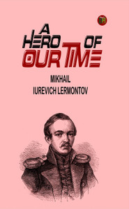 A Hero of Our Time: Buy A Hero of Our Time by Mikhail Iurevich ...