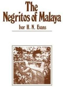 Negritos of Malaya: Buy Negritos of Malaya by Evans Ivor H N at Low ...