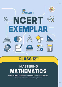 Parikshit NCERT Exemplar Class 12th Mastering Mathematics: Buy ...