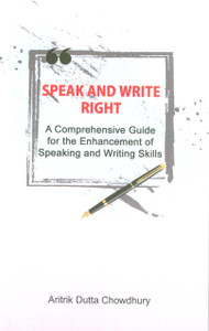 Speak and Write Right A Comprehensive Guide for the Enhancement of ...