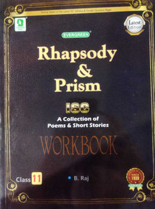 Rhapsody & Prism Workbook ISC Class 11 (A Collection Of Poems & Shorts ...