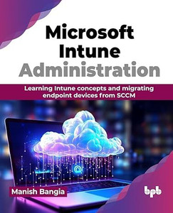 Microsoft Intune Administration: Buy Microsoft Intune Administration by ...