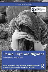 Trauma, Flight and Migration: Buy Trauma, Flight and Migration by ...