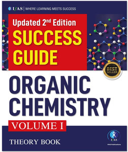 Organic Chemistry Volume 1: The Amazing Study Guide for CSIR NET, SET ...