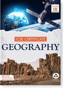 Oswal Certificate Geography Textbook for ICSE Class 9 : By Rakesh Rai ...