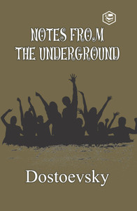 Notes from the Underground (Hardcover Library Edition): Buy Notes from ...