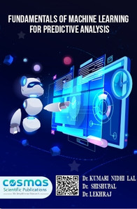 FUNDAMENTALS OF MACHINE LEARNING FOR PREDICTIVE ANALYSIS: Buy ...