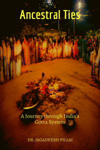 Ancestral Ties - A Journey through India's Gotra System: Buy Ancestral ...