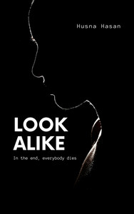 Look Alike: Buy Look Alike by Husna Hasan at Low Price in India ...